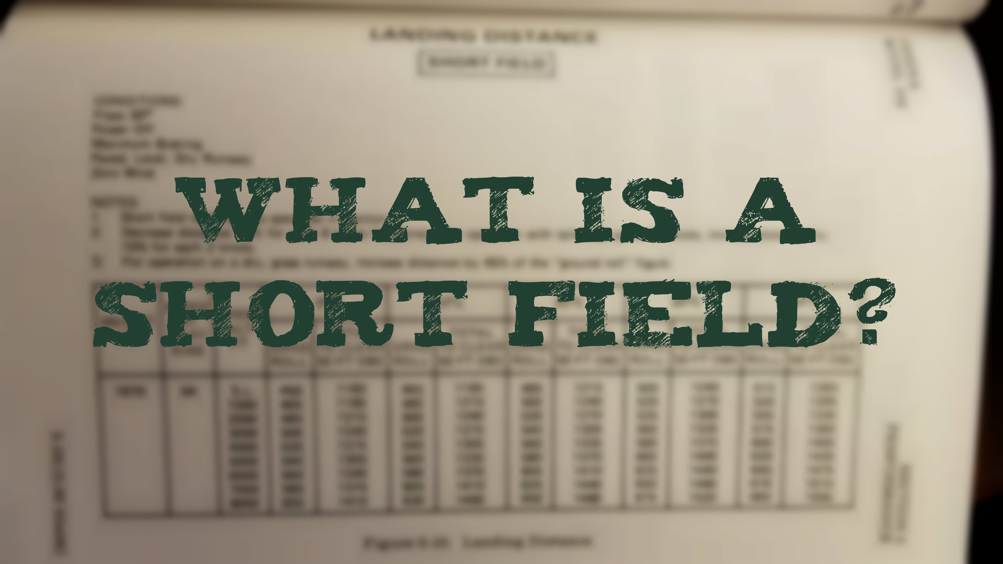 What is a short field? - Schaefer Flight